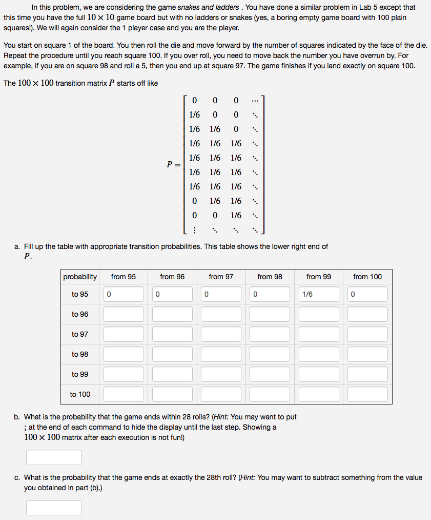 Solved In this problem, we are considering the game snakes | Chegg.com