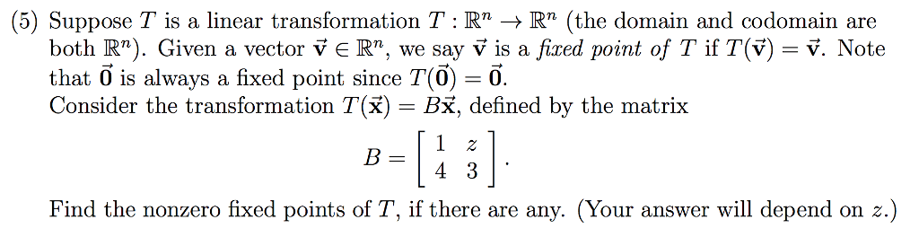 Solved (5) Suppose T is a linear transformation T : Rn → Rn | Chegg.com