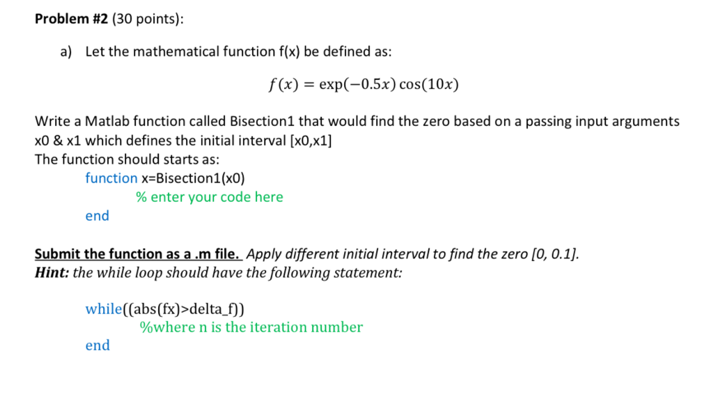 Solved Problem #2 (30 points): a) Let the mathematical | Chegg.com
