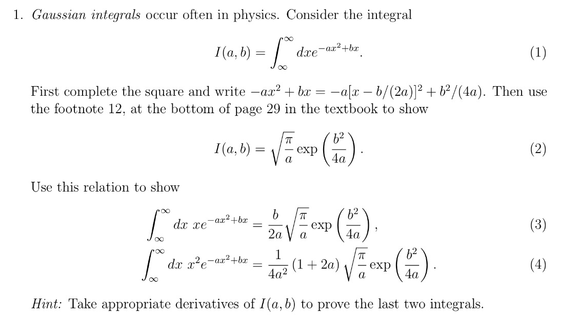 Solved 1. Gaussian integrals occur often in physics. | Chegg.com