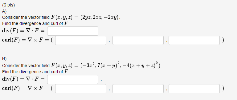 Solved Consider the vector field F(x, y, z) = (2yz,2xz, | Chegg.com Solved Consider the vector field F(x, y, z) = (2yz,2xz, | Chegg.com
