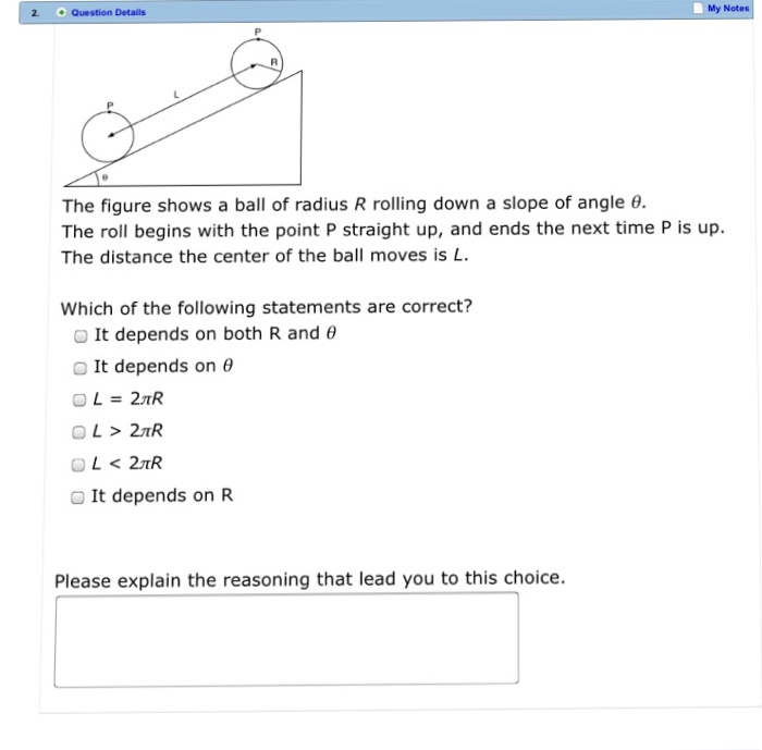 Solved The Figure Shows A Ball Of Radius R Rolling Down A