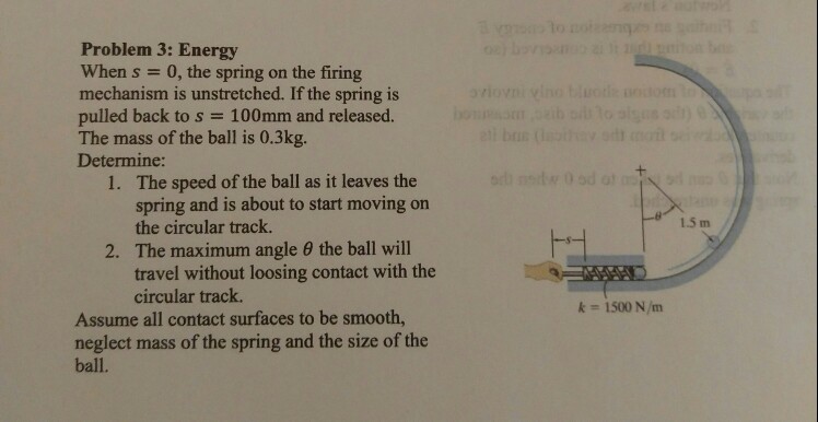 Solved Problem 3: Energy When s 0, the spring on the firing | Chegg.com