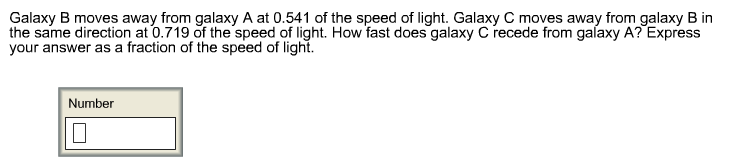 Solved Galaxy B moves away from galaxy A at 0.541 of the | Chegg.com