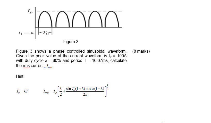 Solved Figure 3 shows a phase controlled sinusoidal | Chegg.com