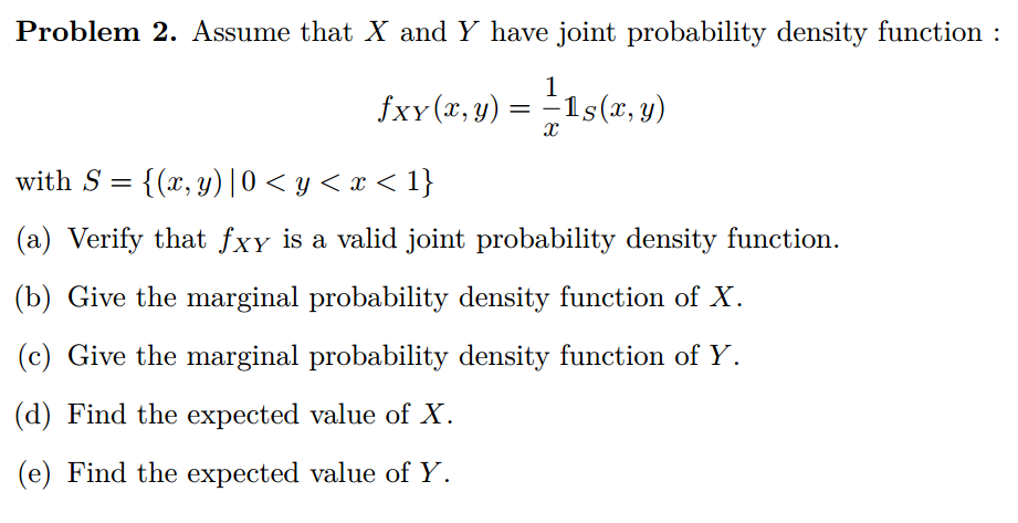 Solved Assume that X and Y have joint probability density | Chegg.com