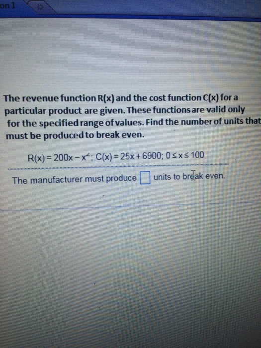 Solved The revenue function R(x) and the cost function C(x) | Chegg.com
