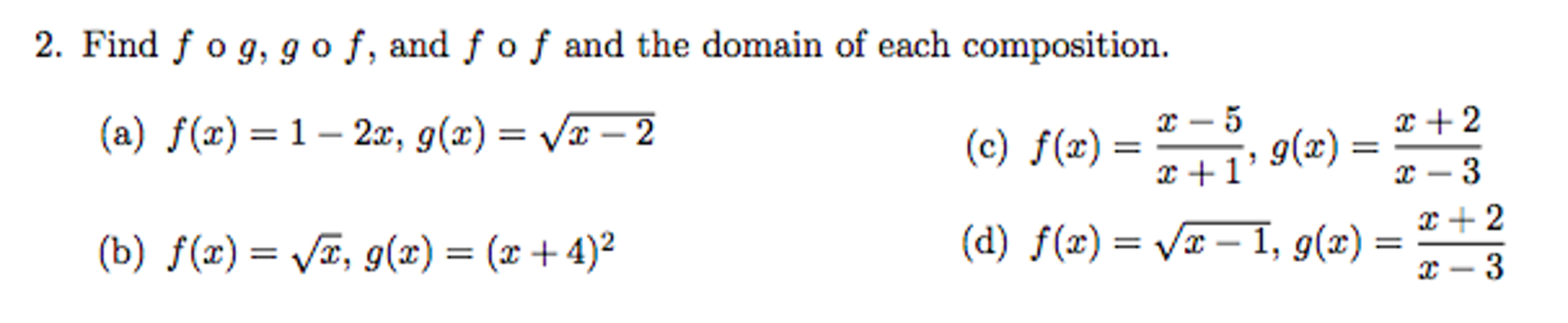 Solved Find f o g, g o f, and f o f and the domain of each | Chegg.com