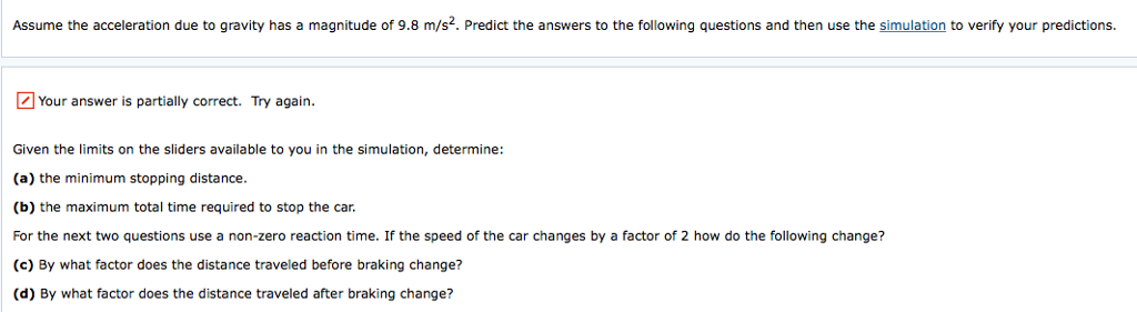 Solved Assume the acceleration due to gravity has a | Chegg.com