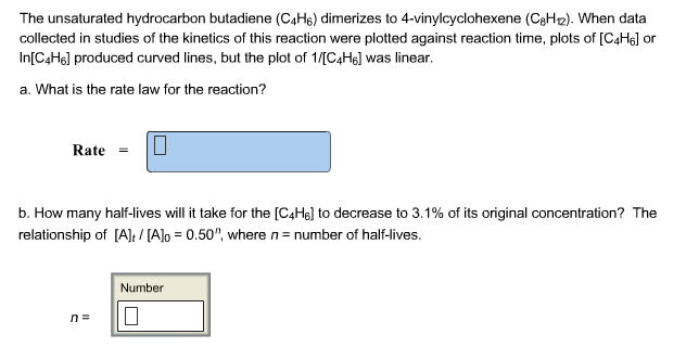 Solved The unsaturated hydrocarbon butadiene (C4H6) | Chegg.com
