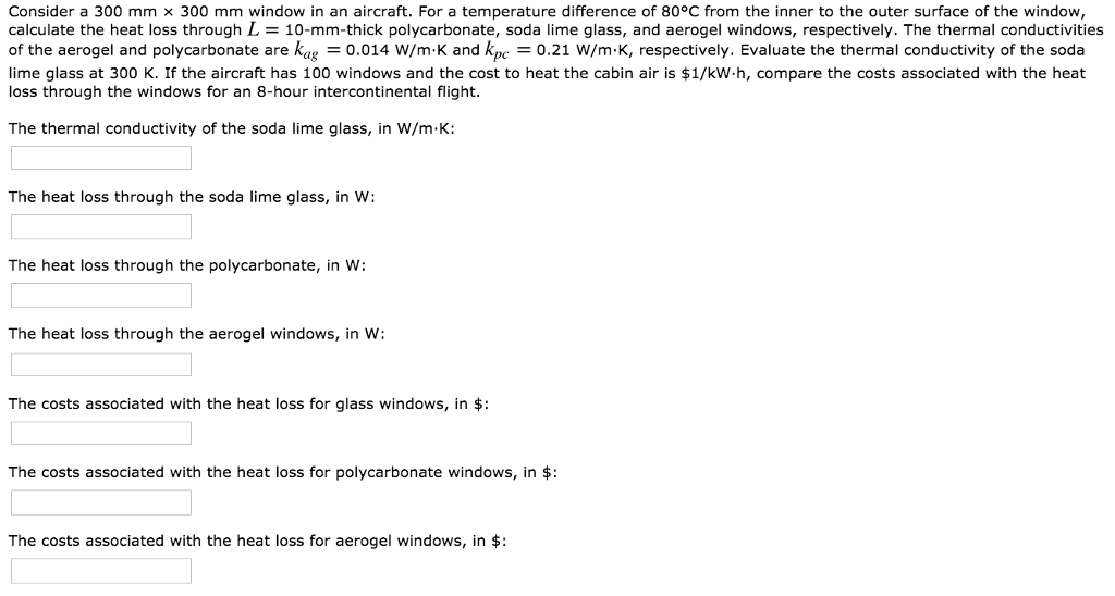 Solved Consider a 300 mm × 300 mm window in an aircraft. For | Chegg.com