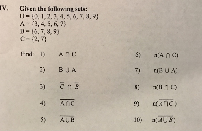 Solved Given the following sets: U = {0, 1, 2, 3, 4, 5, 6, | Chegg.com