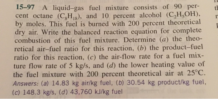 Solved A liquid-gas fuel mixture consists of 90 percent | Chegg.com