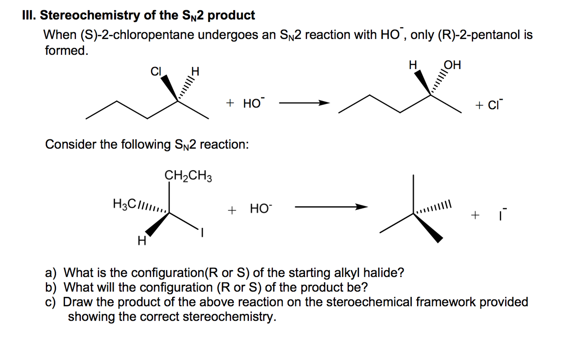 Solved When (S)-2-chloropentane undergoes an SN2 reaction | Chegg.com