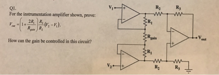 Solved For the instrumentation amplifier shown, prove: | Chegg.com