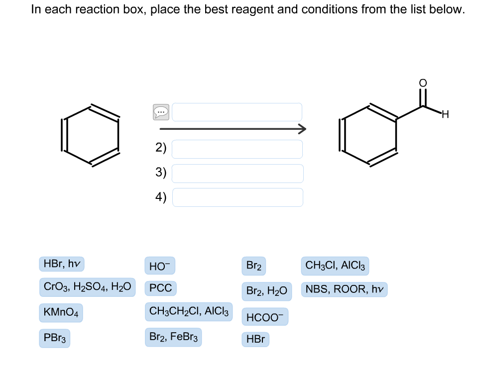 Solved In each reaction box, place the best reagent and | Chegg.com