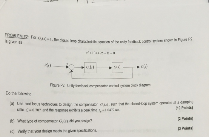 Solved For G_c (s) = 1, the closed-loop characteristic | Chegg.com