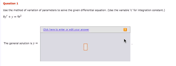 Solved Question1 Use the method of variation of parameters | Chegg.com
