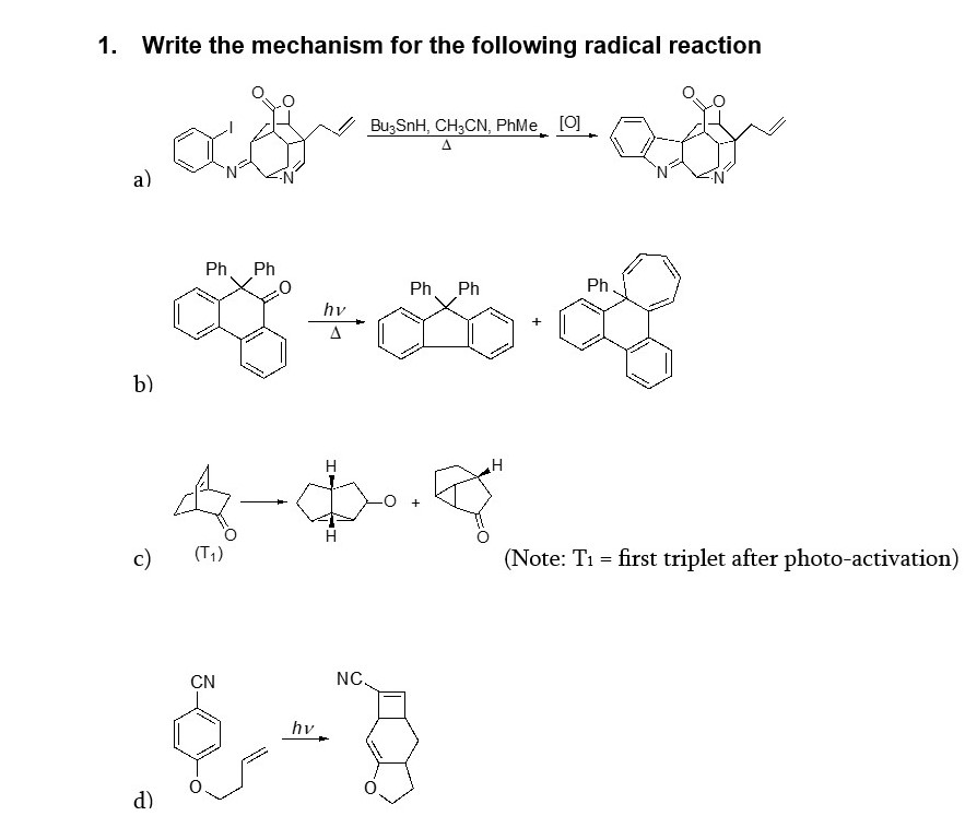 1. Write the mechanism for the following radical | Chegg.com