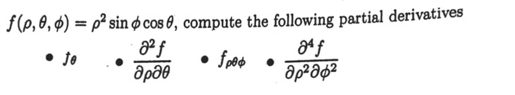 Solved F(rho, theta, ) = rho^2 sin cos theta, compute the | Chegg.com