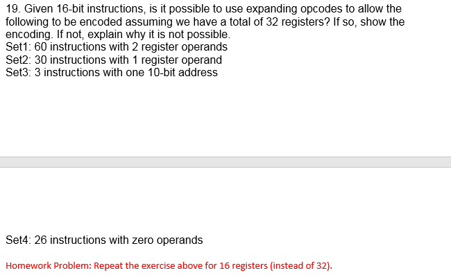 Solved 19. Given 16-bit instructions, is it possible to use | Chegg.com