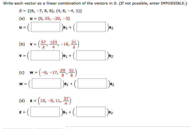 Solved Write Each Vector As A Linear Combination Of The