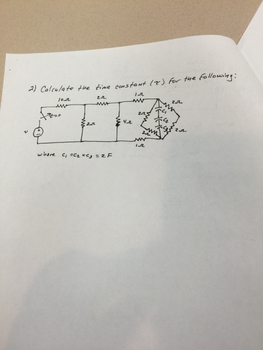 Solved Calculate the time constant (tau) for the following: | Chegg.com