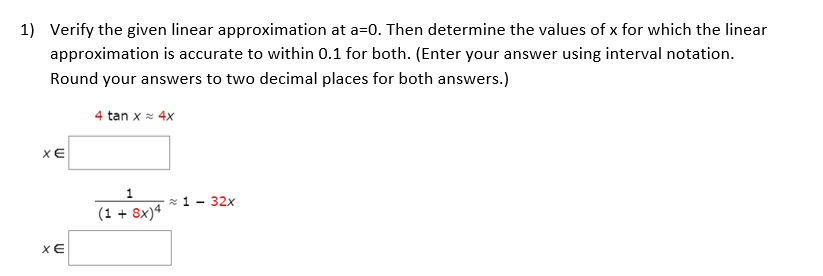 Solved 1 Verify The Given Linear Approximation At A 0 Then