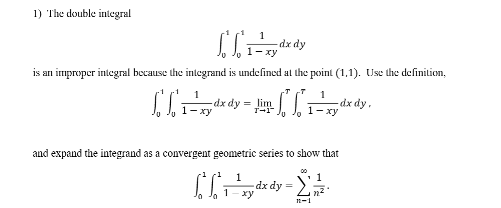 Solved The double integral integral_0^1 integral_0^1 1/1 - | Chegg.com
