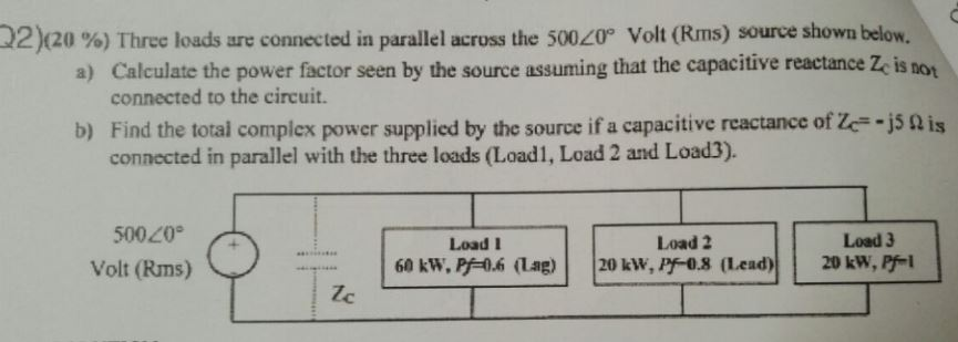 Solved Three loads are connected in parallel across the 500 | Chegg.com