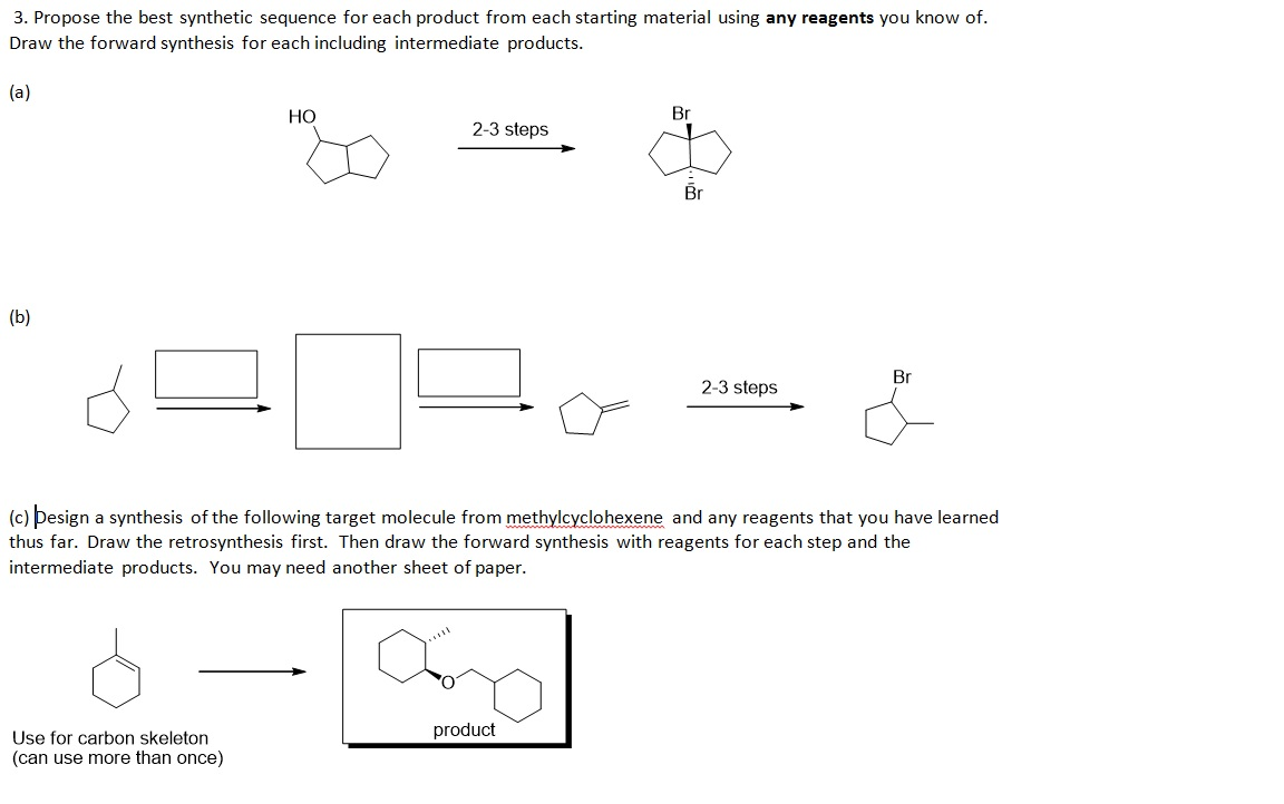 Solved Propose the best synthetic sequence for each product | Chegg.com