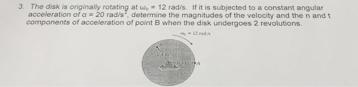 Solved The disk is originally rotating at omega_0 = 12 | Chegg.com