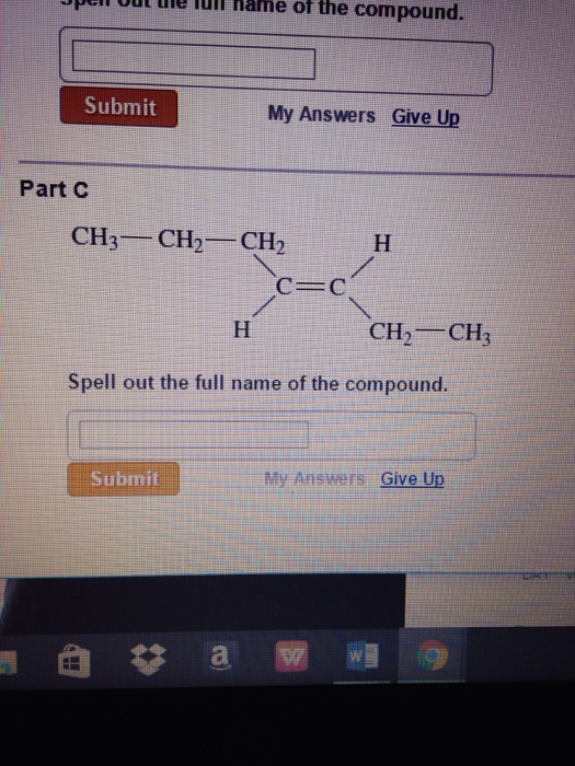 Solved Part A CHH3/ CH2 CH3 C-C Spell out the full name of | Chegg.com