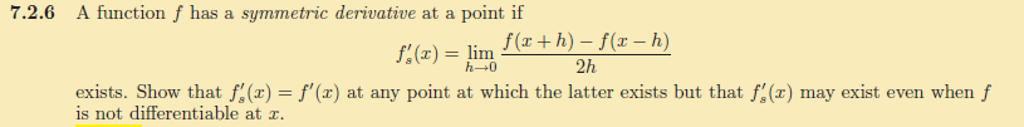 Solved A function f has a symmetric derivative at a point if | Chegg.com