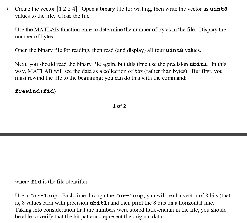 Solved Create the vector [1 234]. Open a binary file for | Chegg.com