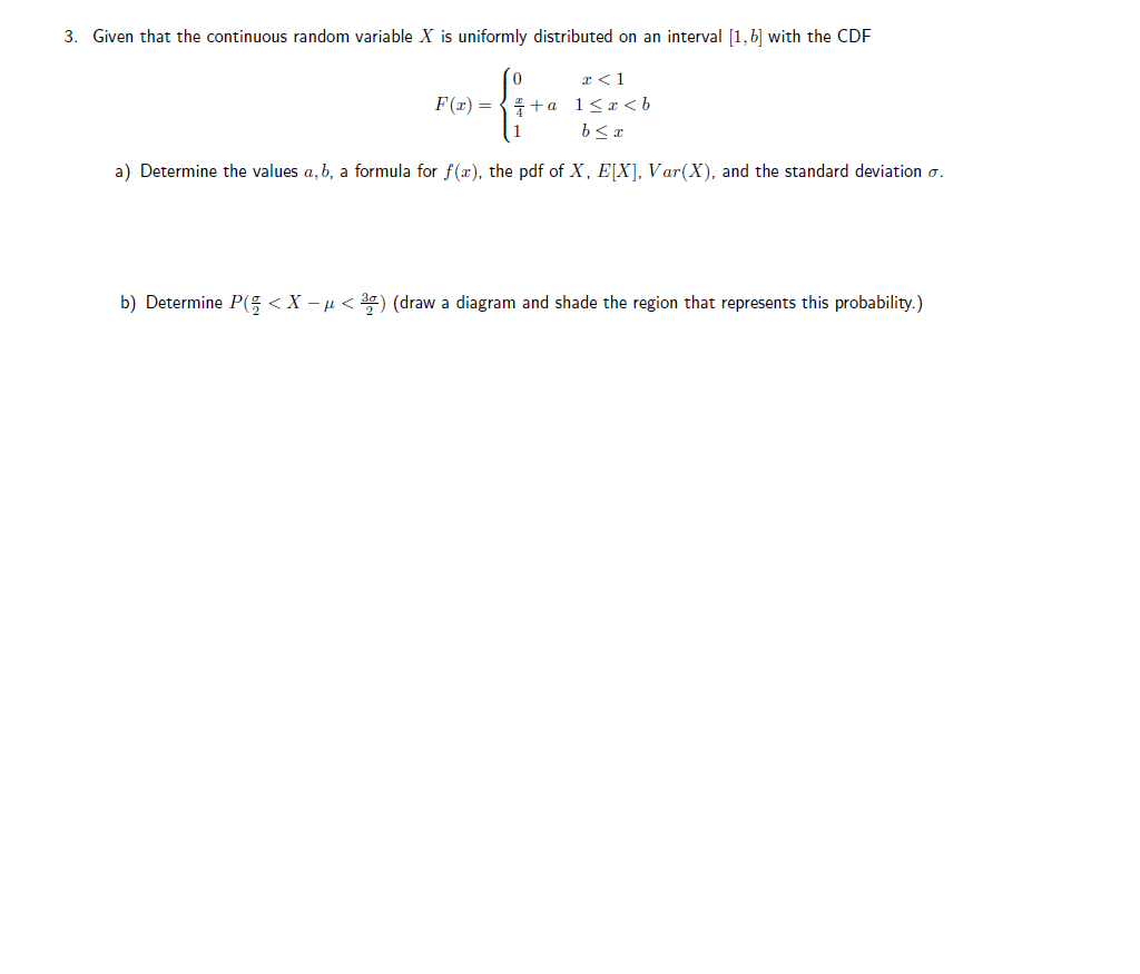 Solved Given that the continuous random variable X is | Chegg.com