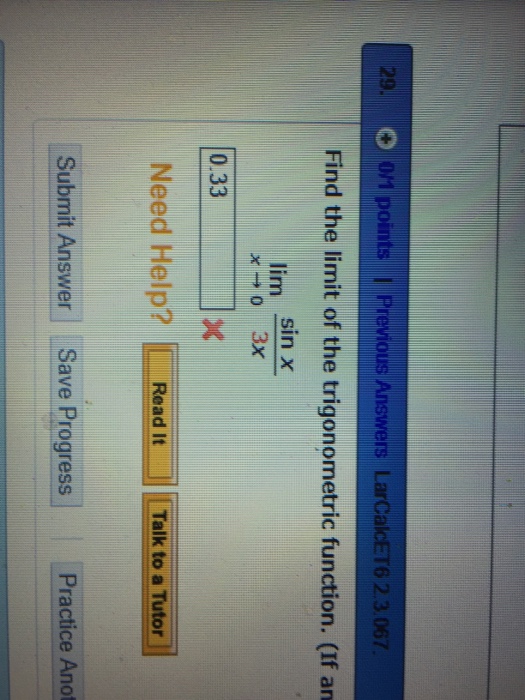 Solved Find the limit of the trigonometric function. lim_x | Chegg.com