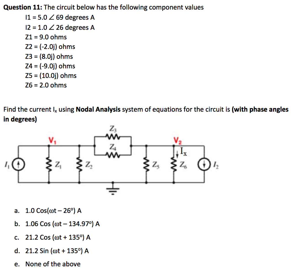 Solved The circuit below has the following component values | Chegg.com