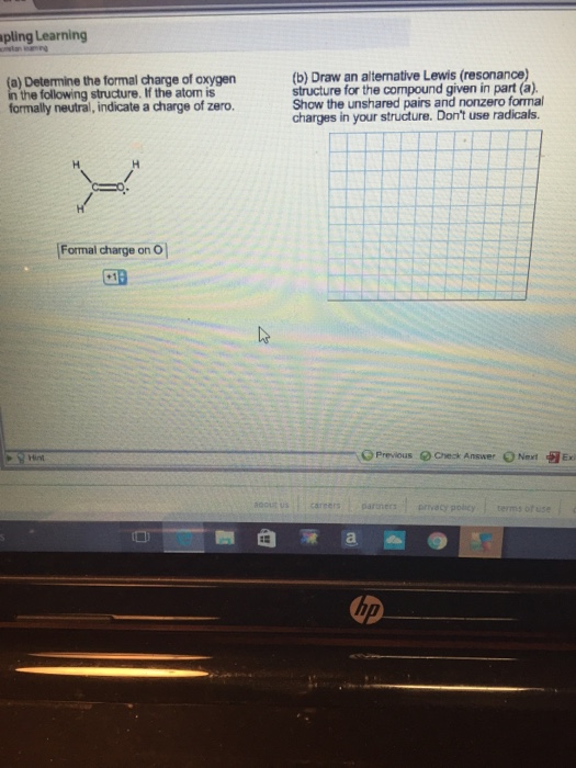 Solved Determine the formal charge of oxygen in the | Chegg.com