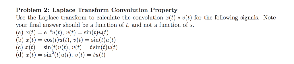 Solved Problem 2 Laplace Transform Convolution Property Use