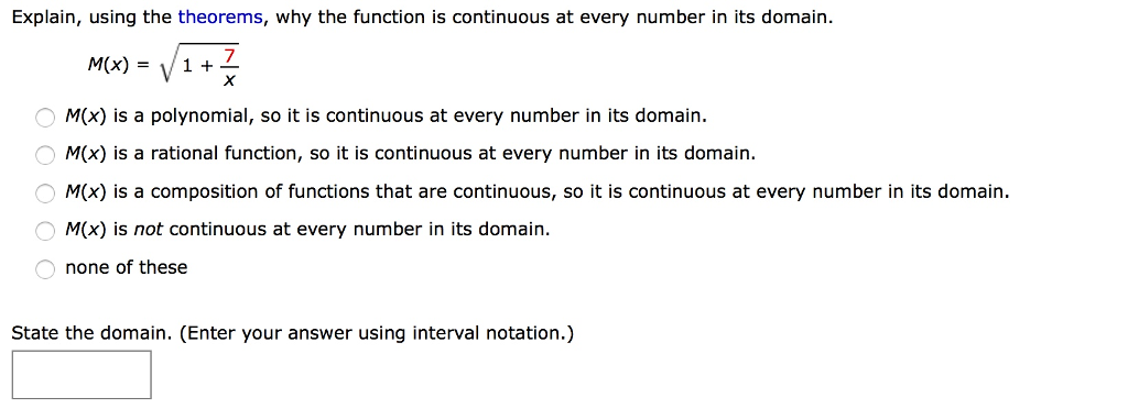 Solved Explain using the theorems why the function is | Chegg.com