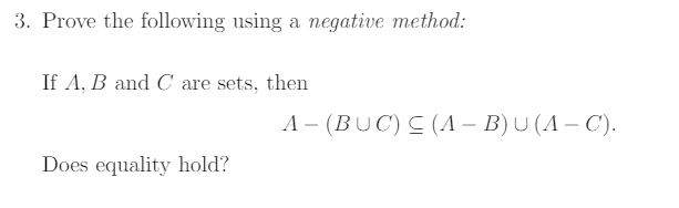 Solved Prove the following using a negative method: If A, B | Chegg.com
