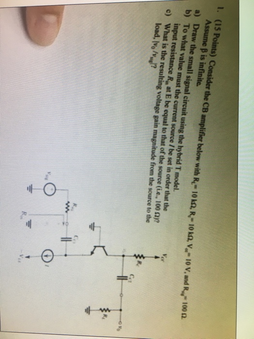Solved Consider the CB amplifier beam with R_L = 10 kohm, | Chegg.com