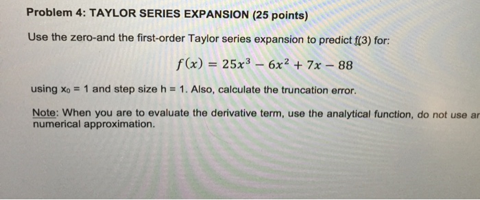 Solved Use the zero-and the first-order Taylor series | Chegg.com