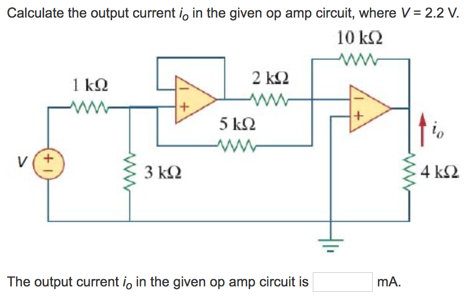 Solved Calculate the output current i_o in the given op amp | Chegg.com Solved Calculate the output current i_o in the given op amp | Chegg.com