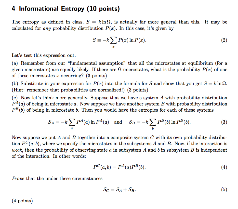 Solved 4 Informational Entropy (10 points) The entropy as | Chegg.com