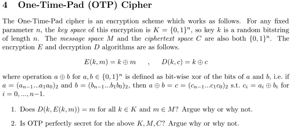 Solved 4 One-Time-Pad (OTP) Cipher The One-Time-Pad cipher | Chegg.com