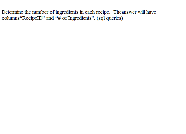Solved Determine the number of ingredients in each recipe. | Chegg.com