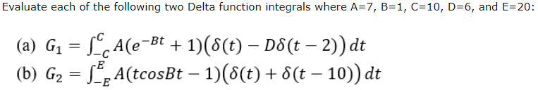 Solved Evaluate each of the following two Delta function | Chegg.com