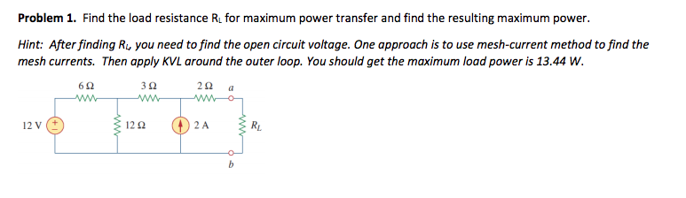 Solved Problem 1. Find the load resistance R for maximum | Chegg.com
